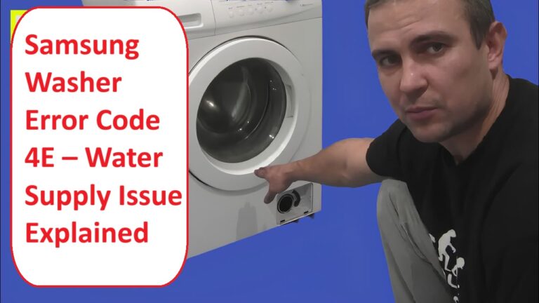Samsung Washer Error Code 4E – Water Supply Issue Explained